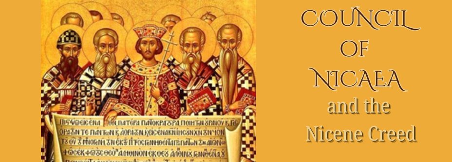 COUNCIL of NICAEA and the Nicene Creed - Silverdale Lutheran Church
