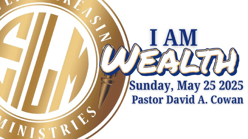 I Am Wealth | Ever-Increasing Life Ministries