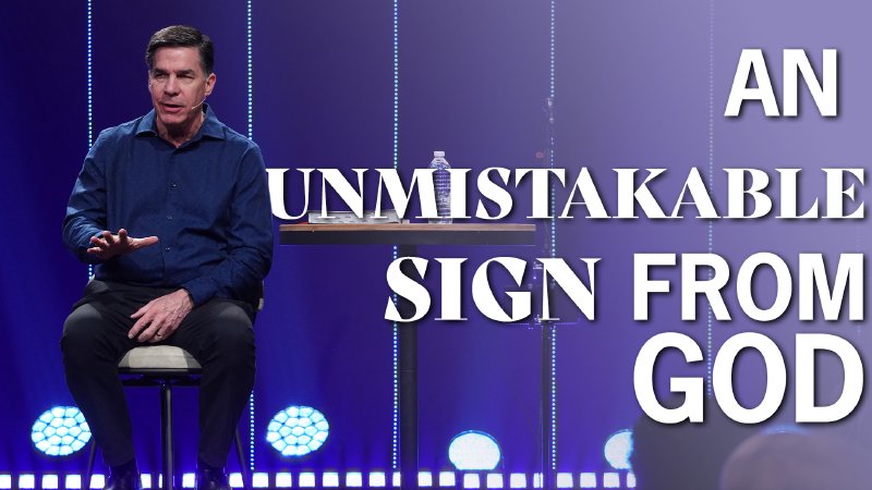 An Unmistakable Sign From God | Brookhaven Church