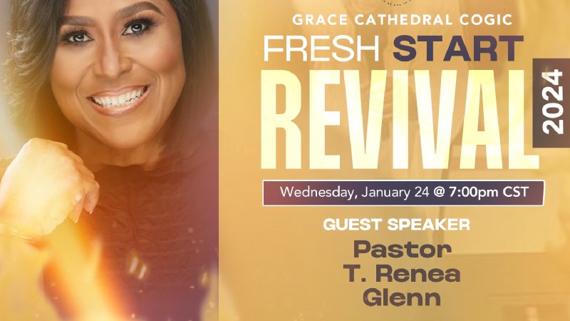 Fresh Start Revival with Pastor T. Renea Glenn | Grace Cathedral of Dallas