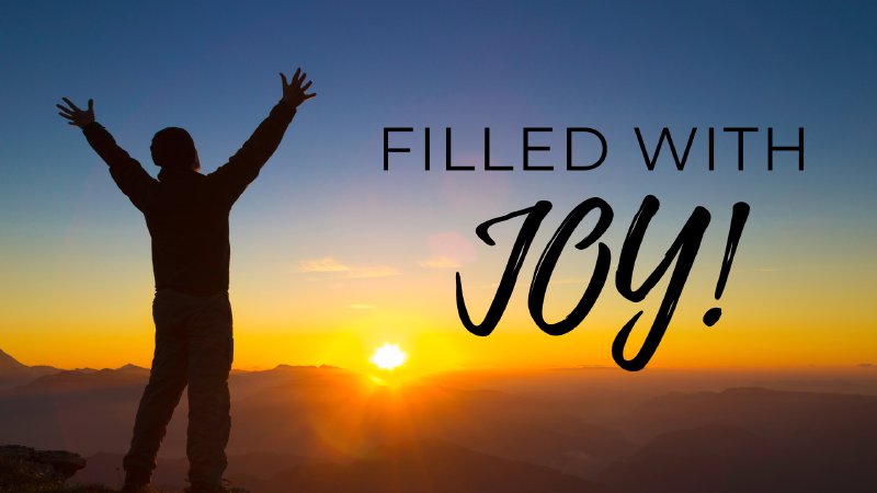 Filled With Joy: "The Joy of Life in Christ" | Harborcreek Community Church