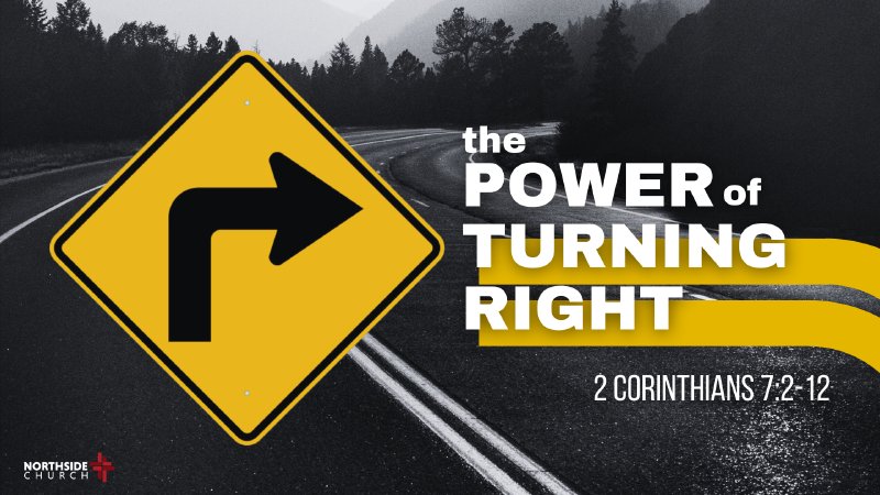 The Power of Turning Right | Northside Church - Jackson, TN