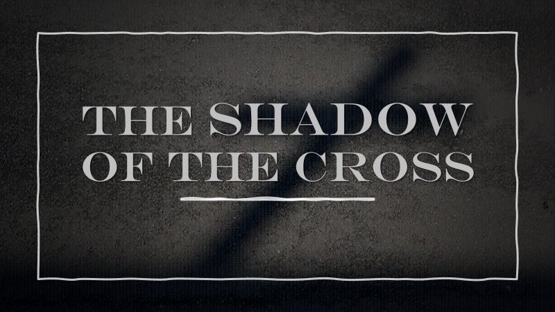 The Shadow of The Cross | First Baptist Church, Quartzsite