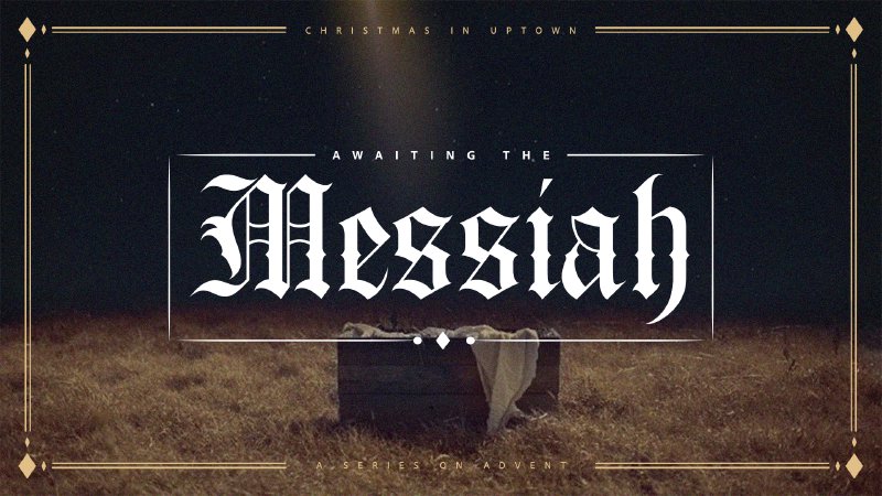 Awaiting the Messiah | First Baptist Charlotte