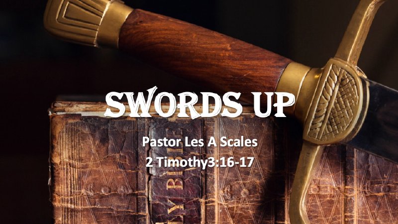 Swords Up | Union Baptist Church of Swissvale