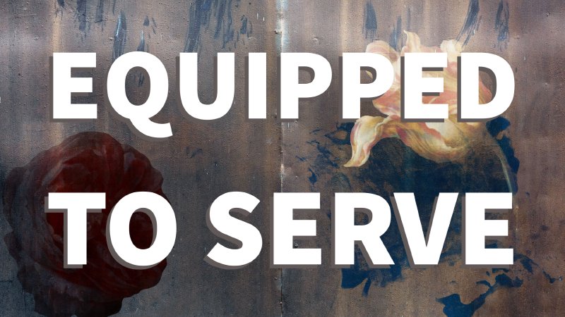 Equipped to Serve | Goodrich Memorial UMC