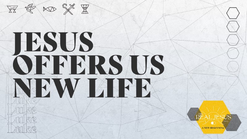 Jesus Offers Us New Life | Preston Trail Community Church