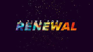 A Time for Renewal | Faith Bible Church