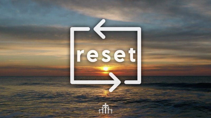 Reset (Part 6) - John Nichols | Collegeside Church of Christ