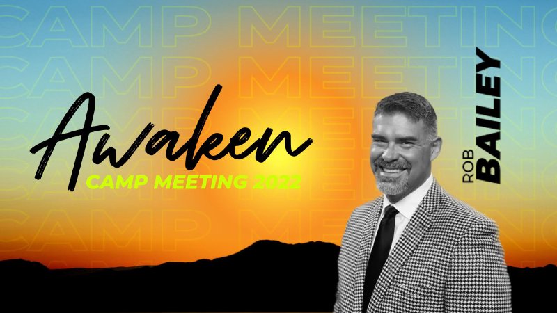 Friday Evening - Rob Bailey | South Georgia Church of God