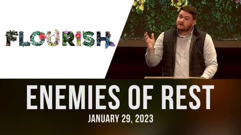5. Enemies of Rest | The Branch Church