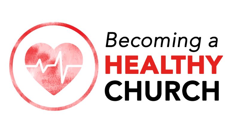 What Is a Healthy Church? (HC01) | Community Church of Santa Rosa Beach