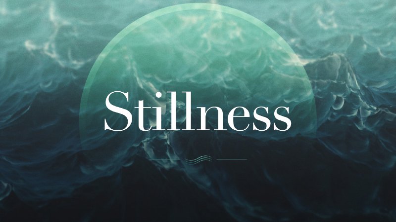 Stillness | First-Centenary United Methodist
