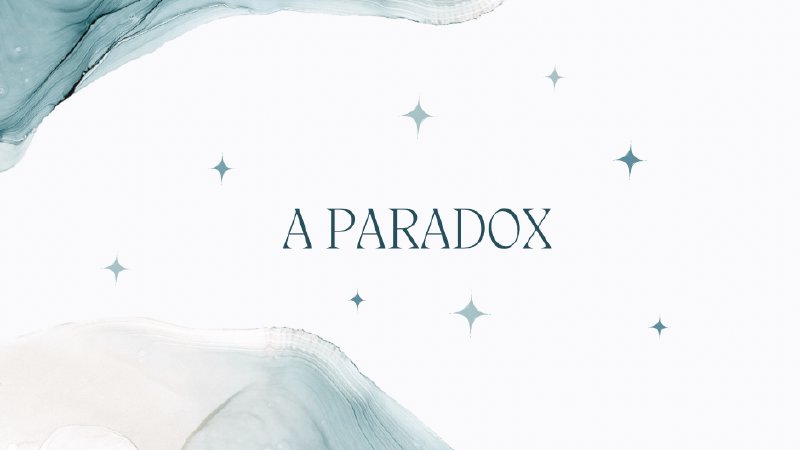 A Paradox | The Father's House International