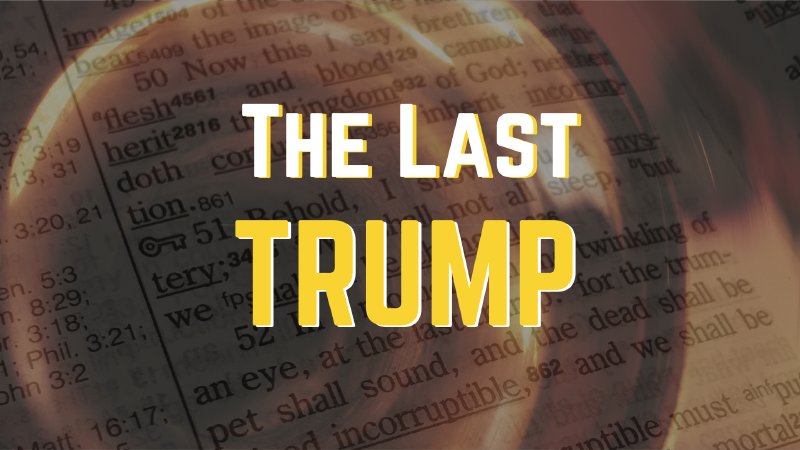 THE LAST TRUMP | Joshua Revolution