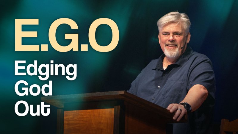 EGO - Edging God Out | PCSeattle