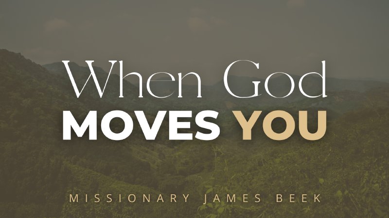 When God Moves You | Bethel United Pentecostal Church