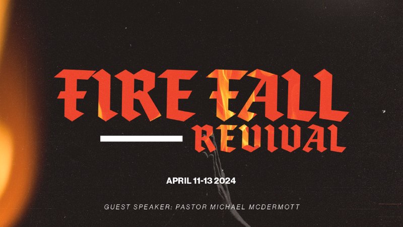 Fire Fall | Living Waters Christian Fellowship
