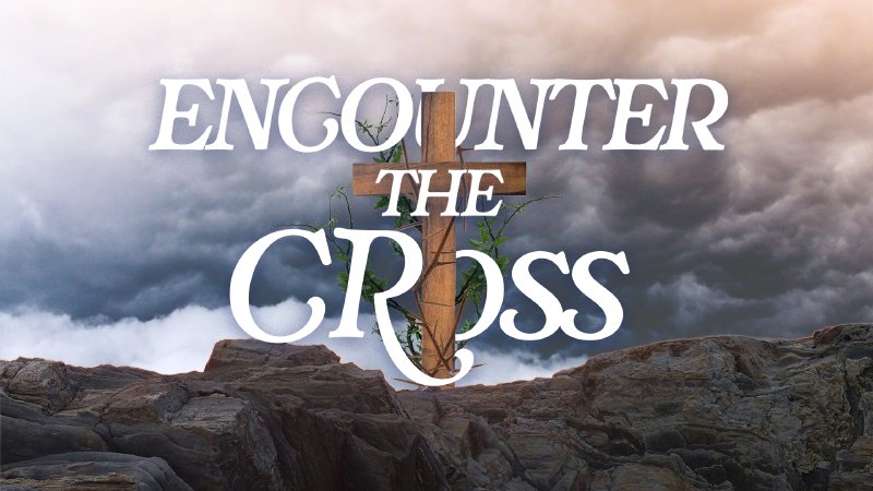 Encounter the Cross | Good Friday Worship Night | Dayspring Church ...
