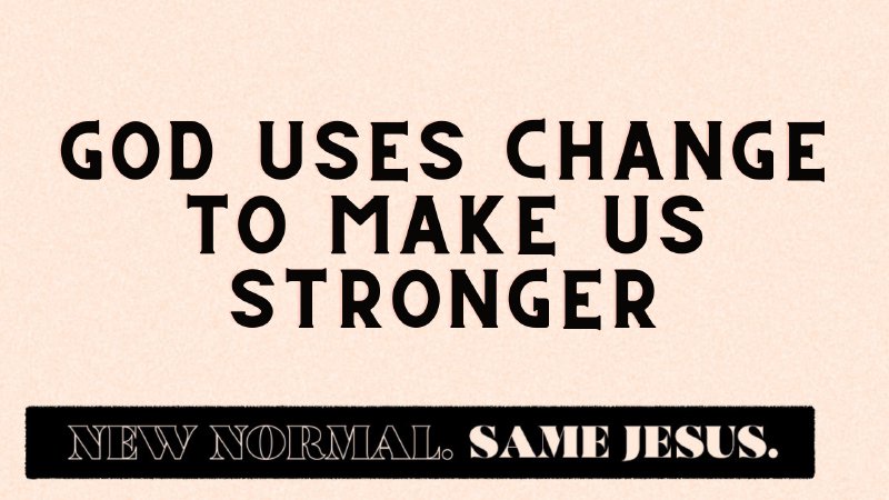 God Uses Change to Make Us Stronger | All Nations Chicago