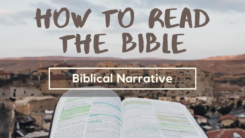 Biblical Narrative - Part 2 | Chapel in the Pines