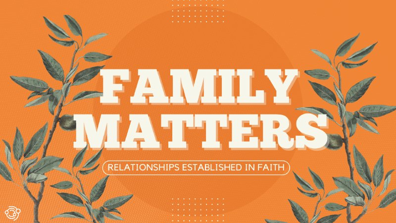 Family Matters | VICTORY CHURCH-WINCHESTER