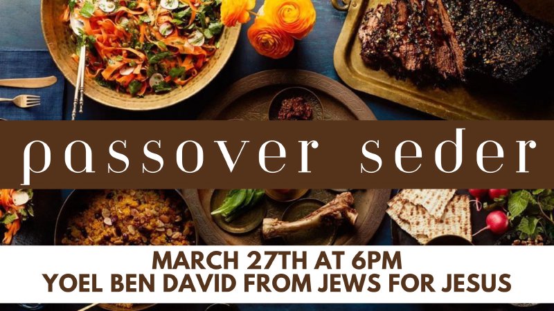 PASSOVER SEDER 2024 | The Bridge Christian Fellowship | Oak Harbor, WA