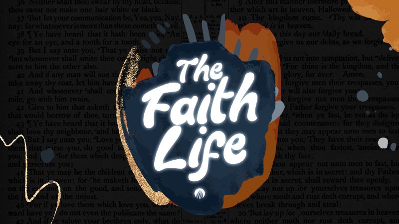 The Faith Life Part One | New Light Church