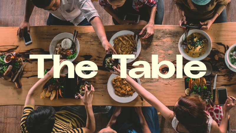 A Fully Present Table | Church at the Grove