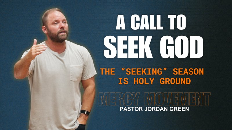 A Call to Seek God: The “Seeking” Season is Holy Ground (Acts 13 ...