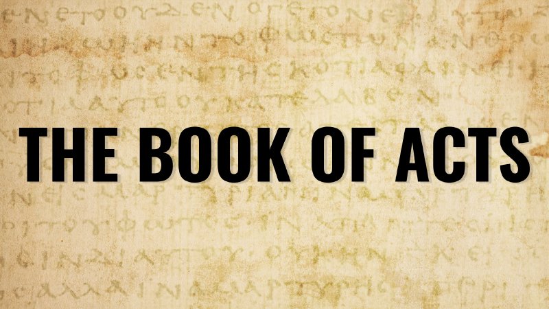 The Book of Acts | Concord Baptist Church