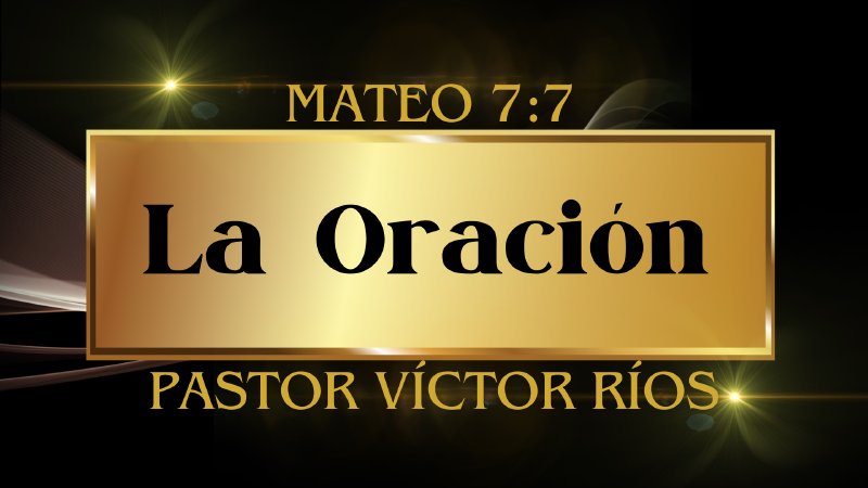 La Oración | ICM El Tabernaculo