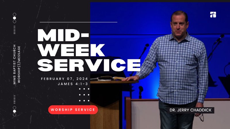 Wednesday Worship | 02-07-2024 | Mims Baptist Church