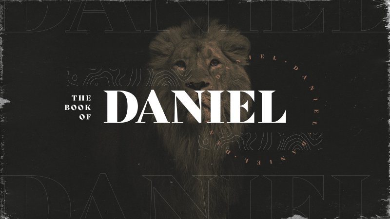 The Book of Daniel | Living Waters Christian Fellowship