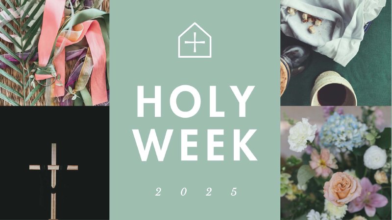 Holy Week 2025 | Christ Church Madison