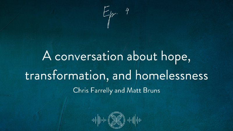 A Conversation about Hope, Transformation, and Homelessness | St Paul's ...