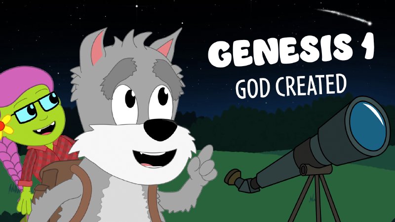 Genesis 1: God Created | Greybobby Ministries