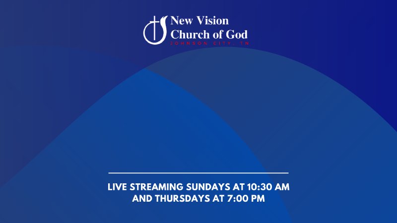Sunday Morning Worship | New Vision Church of God