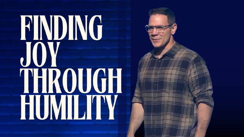 The Secret to Joy & Humility | Medway Church