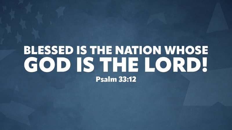 Blessed is the Nation Whose God is the LORD! | Calvary Chapel Of El Paso