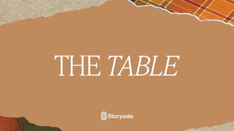 The Table Week 1 | Storyside Church