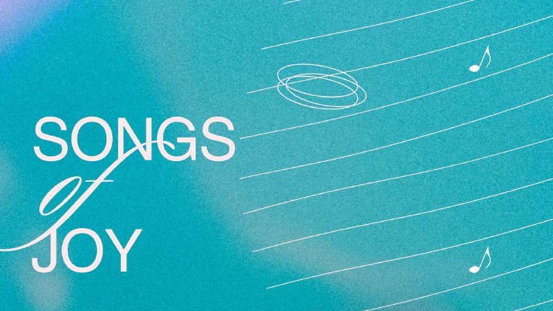 Week 53: Rest, Renew, Rejoice - Songs of Joy | Roswell Community Church