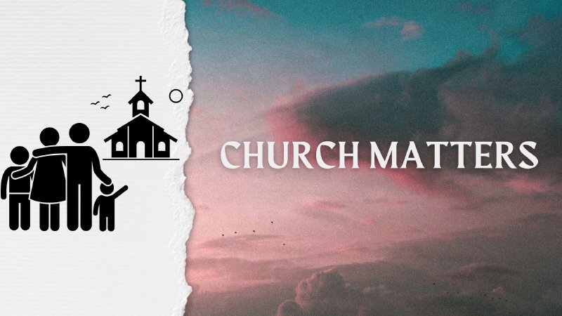 Church Matters | Go Church.tv