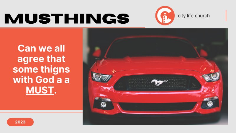 Musthings | City Life Church - Bradenton