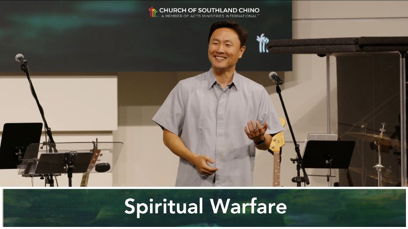 Spiritual Warfare | Church of Southland Chino