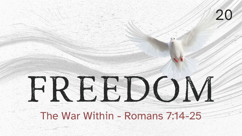 Romans 7:14-25 / The War Within | Jerome Prairie Bible Church