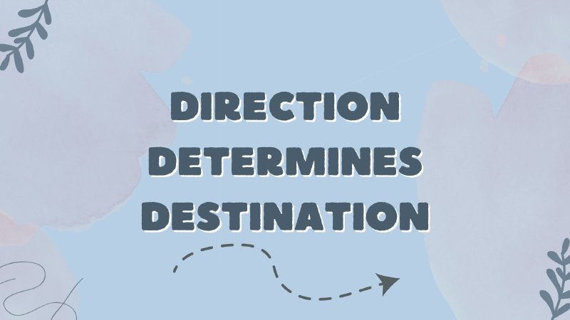 Direction Determines Destination | Honey Creek Church