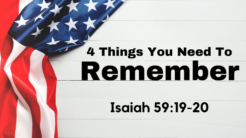 4 Things You Need To Remember | Black Oak Heights Baptist Church