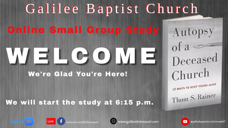 Autopsy of a Deceased Church: Book Study 08 16 2023 | Galilee Baptist ...