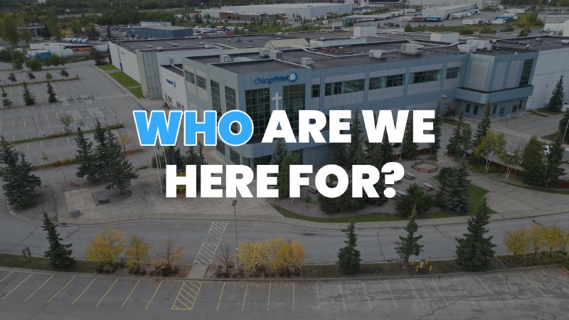 Who Are We Here For? | ChangePoint